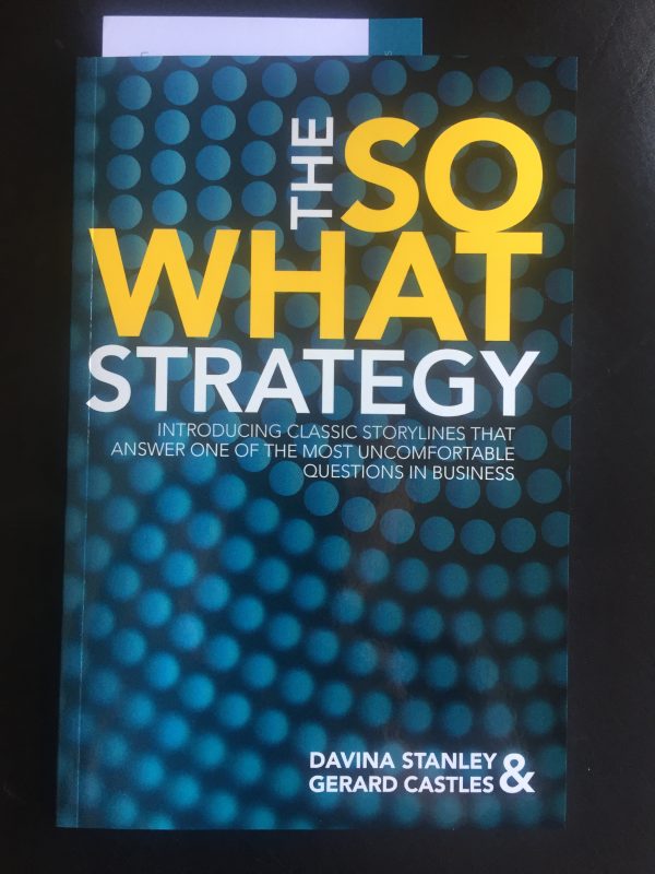 The So What Strategy – A Highly Recommended Book for Business ...